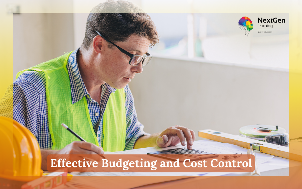 Effective Budgeting and Cost Control – Next Generation Learning
