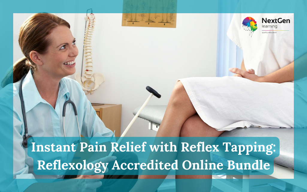 Instant Pain Relief with Reflex Tapping: Reflexology Accredited Online ...