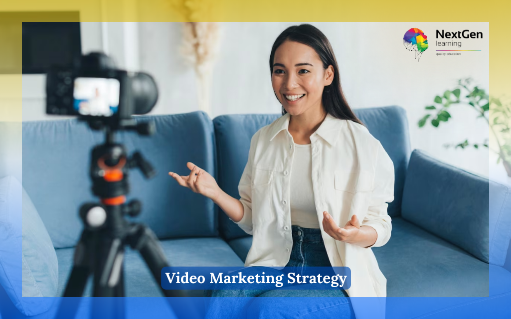 Video Marketing Strategy – Next Generation Learning