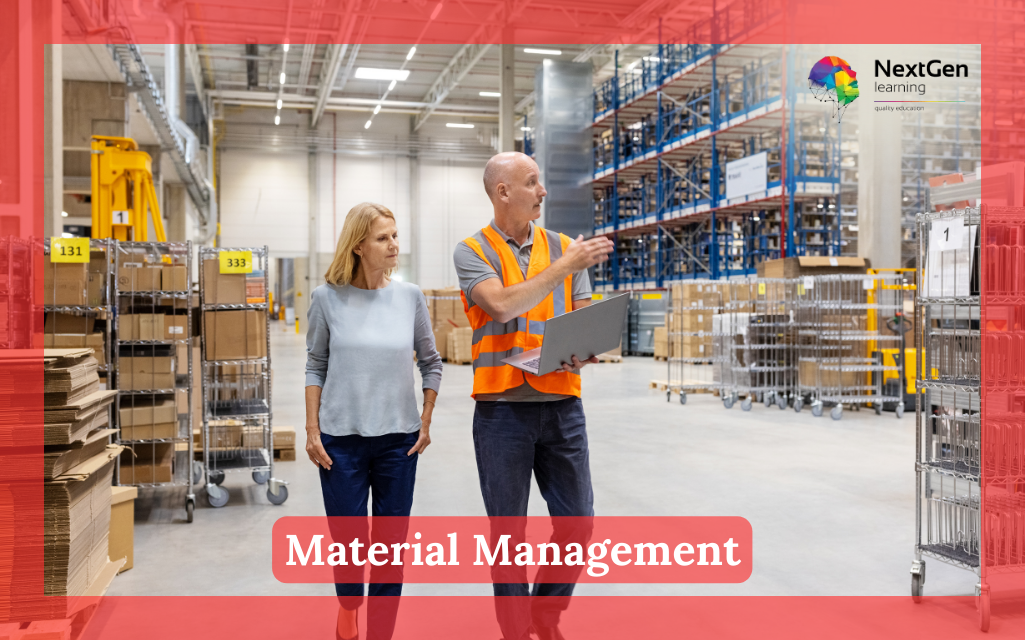 Material Management – Next Generation Learning