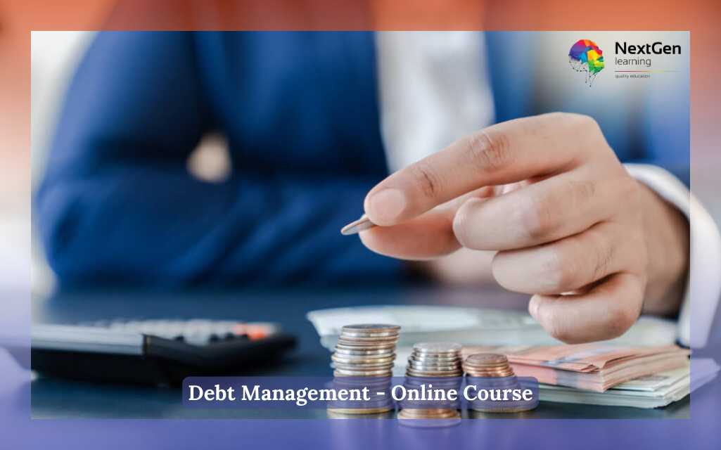 Debt Management - Online Course – Next Generation Learning