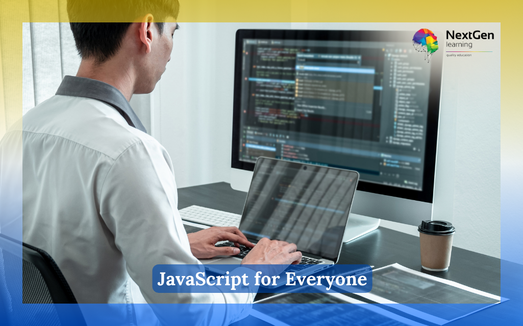 JavaScript for Everyone – Next Generation Learning