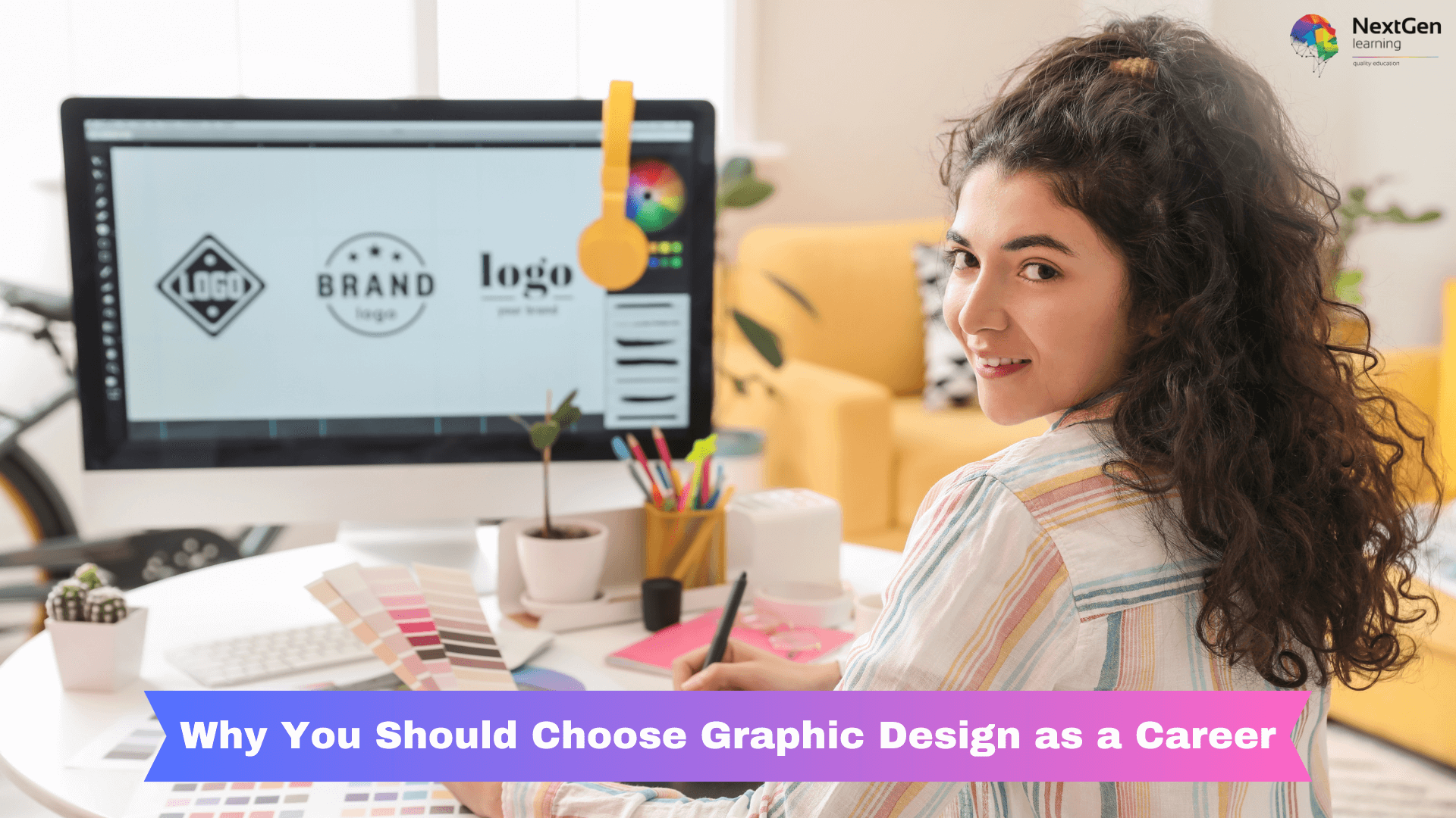 Graphic Design as a Career: Why You Should Choose It